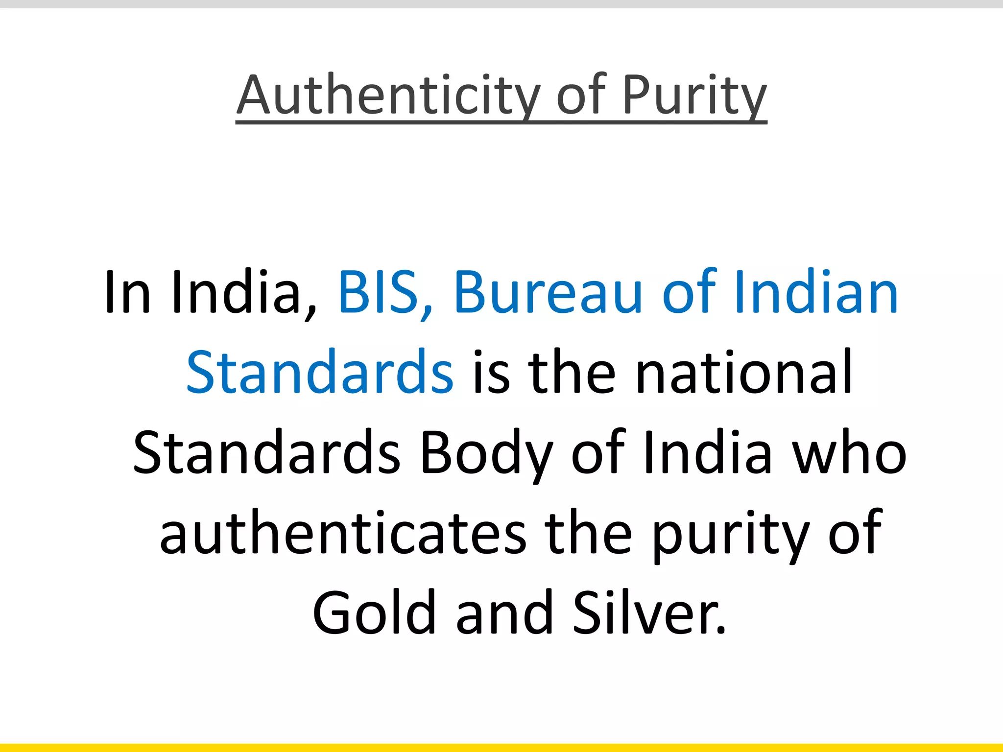 Gold and Silver Purity - What all These Numbers Mean | PPT