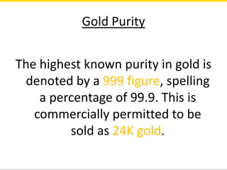 Gold and Silver Purity - What all These Numbers Mean | PPT