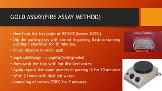 Gold assay(fire assay method) | PPTX