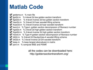 Image Compression Comparison Using Golden Section Transform, Haar Wavelet Transform and ...