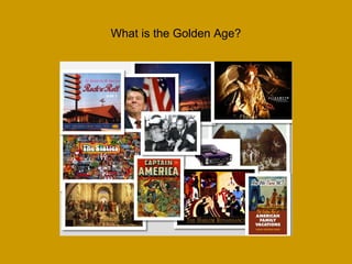 Goldenage english | PPT