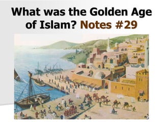 Golden Age of Islam.ppt | Islam | Religion & Spirituality