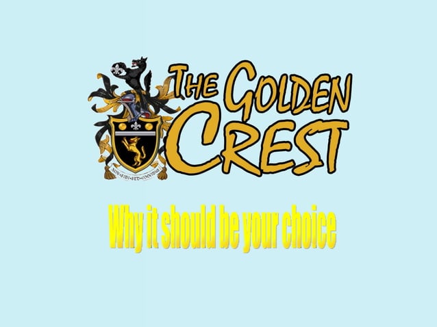 Golden crest ppt 2 | PPT