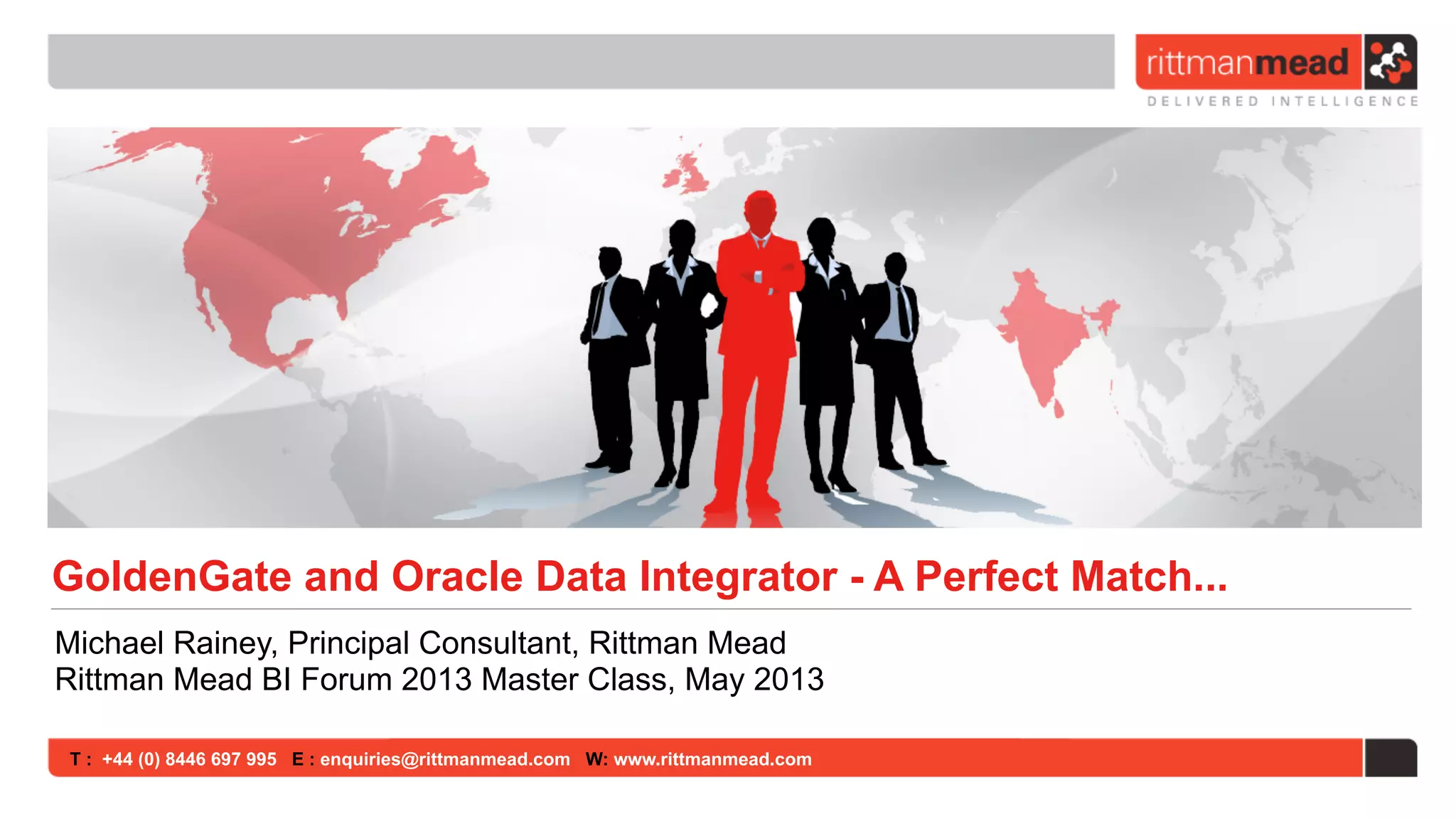 GoldenGate and Oracle Data Integrator - A Perfect Match... | PPT