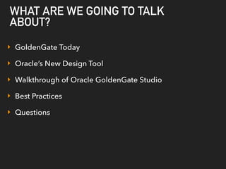 Oracle GoldenGate Studio Intro | PDF