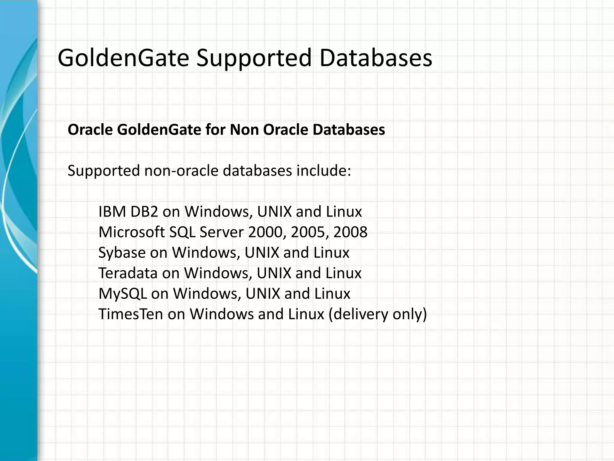 Oracle Goldengate training by Vipin Mishra | PPTX | Databases | Computer Software and Applications