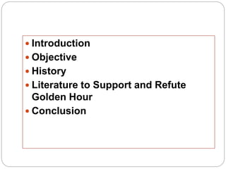 Golden hour -Introduction & Literature Review | PPTX