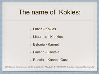 Golden kokles the new ethno product | PPT