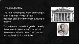 GOLDEN RATIO - "The Divine Proportion" | PPT