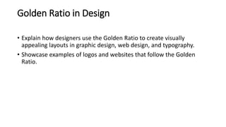 Golden Ratio applications and its various uses | PPT