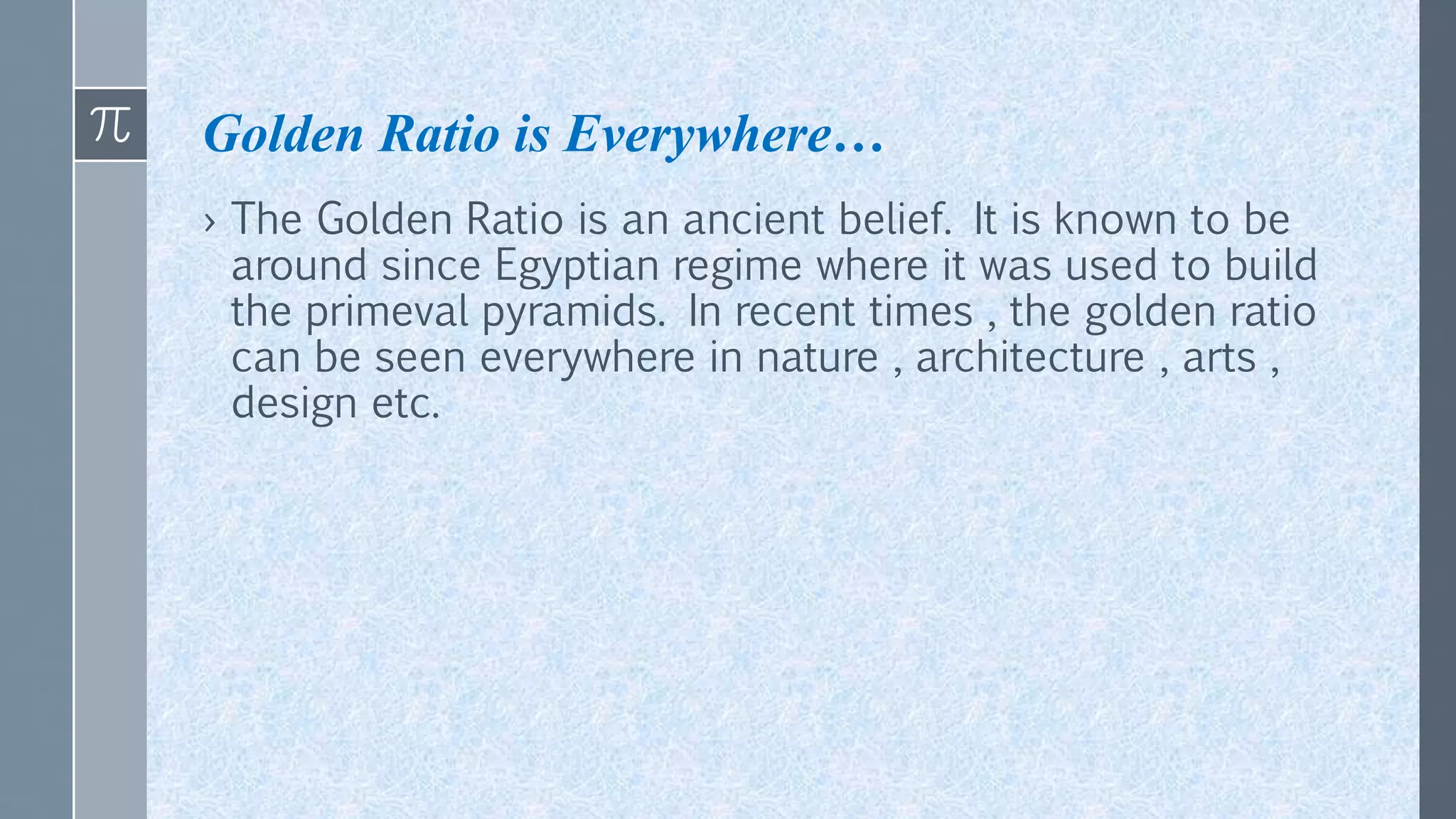 Golden ratio and Fibonacci series | PPTX