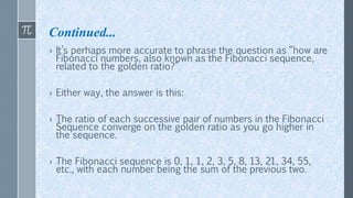 Golden ratio and Fibonacci series | PPTX