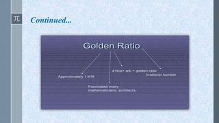 Golden ratio and Fibonacci series | PPTX