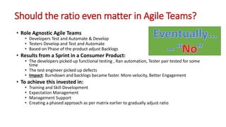 Is there a Golden Ratio? Test Specialist to Developer in an Agile team ...