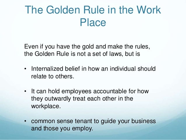 How the Golden Rule should be part of your Employee Handbook