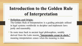 Golden Rule of Interpretation by Puja Dwivedi | PDF