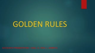 Three Golden Rules and Account Types | PPT