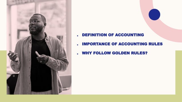 Golden Rules of Accounting POWER POINT PPT | PPTX