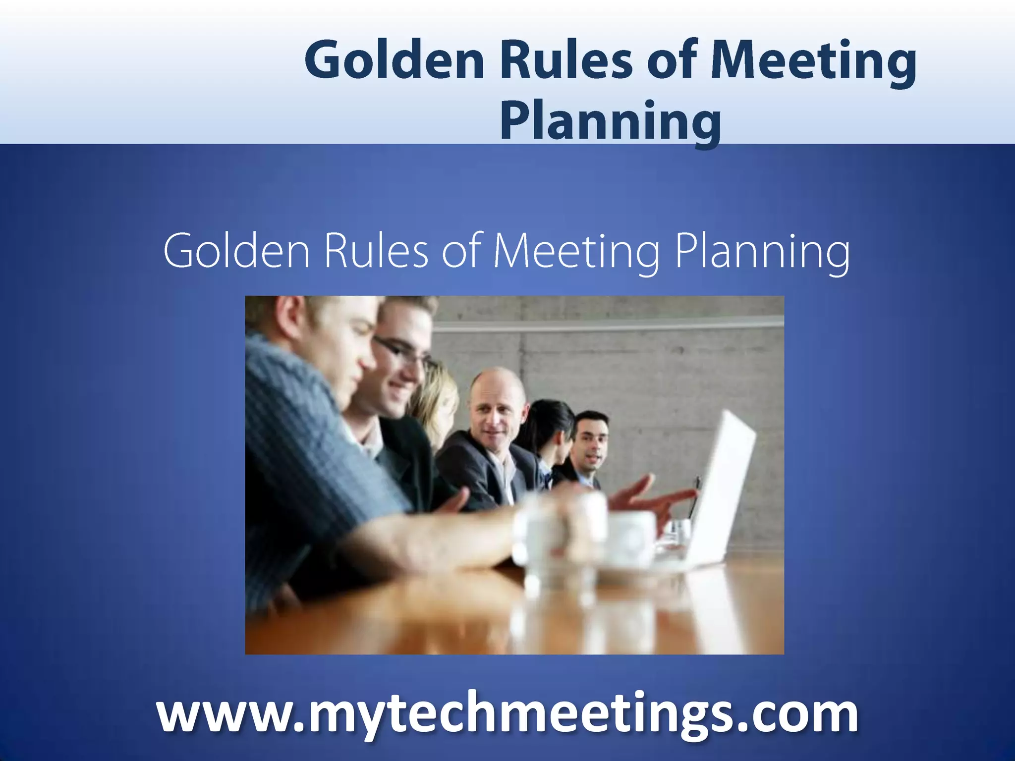 Golden Rules Of Meeting Planning | PPSX