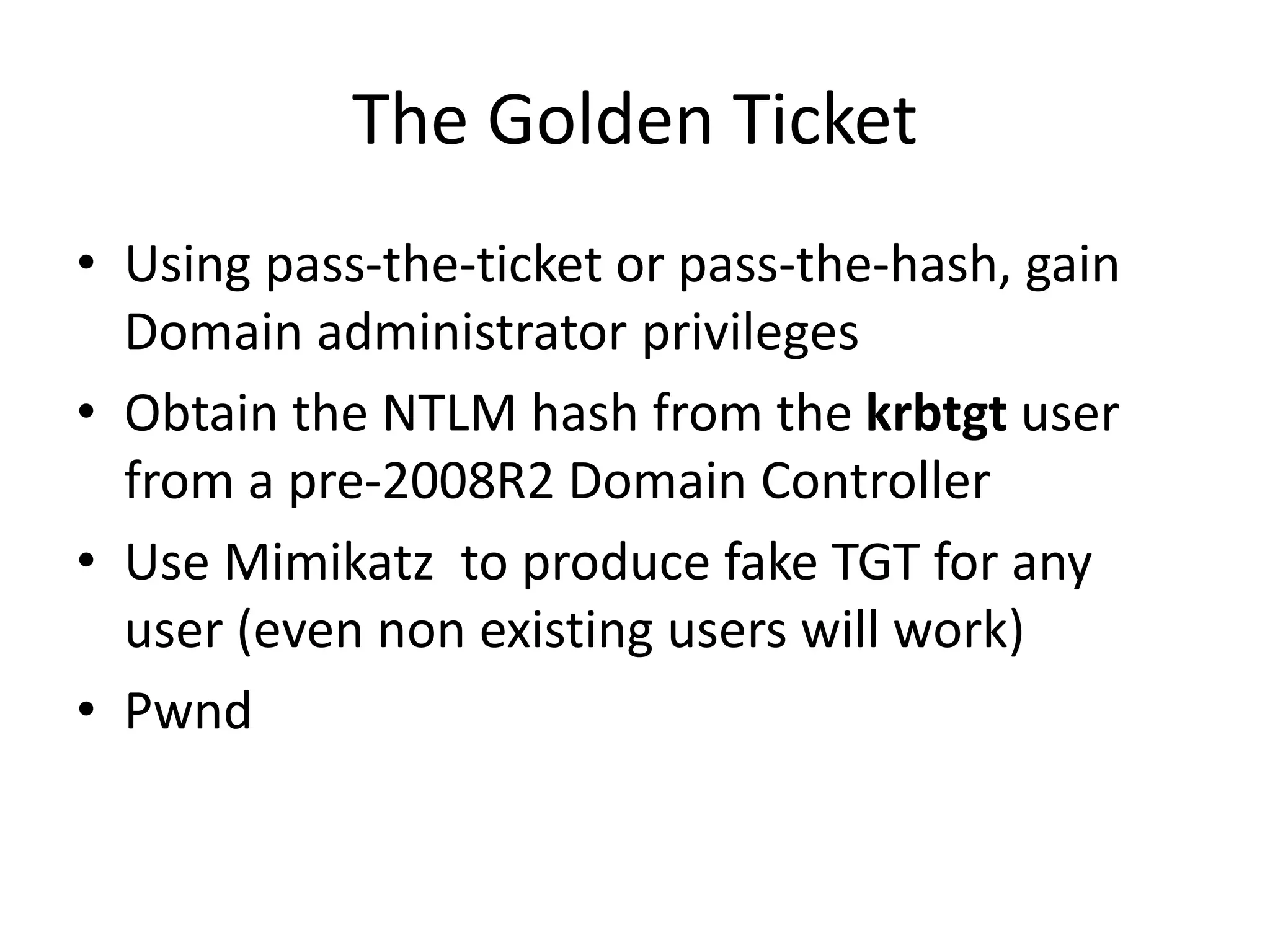 Golden ticket, pass the ticket mi tm kerberos attacks explained | PPTX