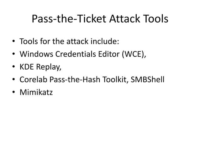 Golden ticket, pass the ticket mi tm kerberos attacks explained | PPTX
