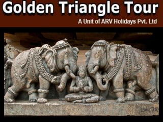 Golden triangle india | PPT | Free Download
