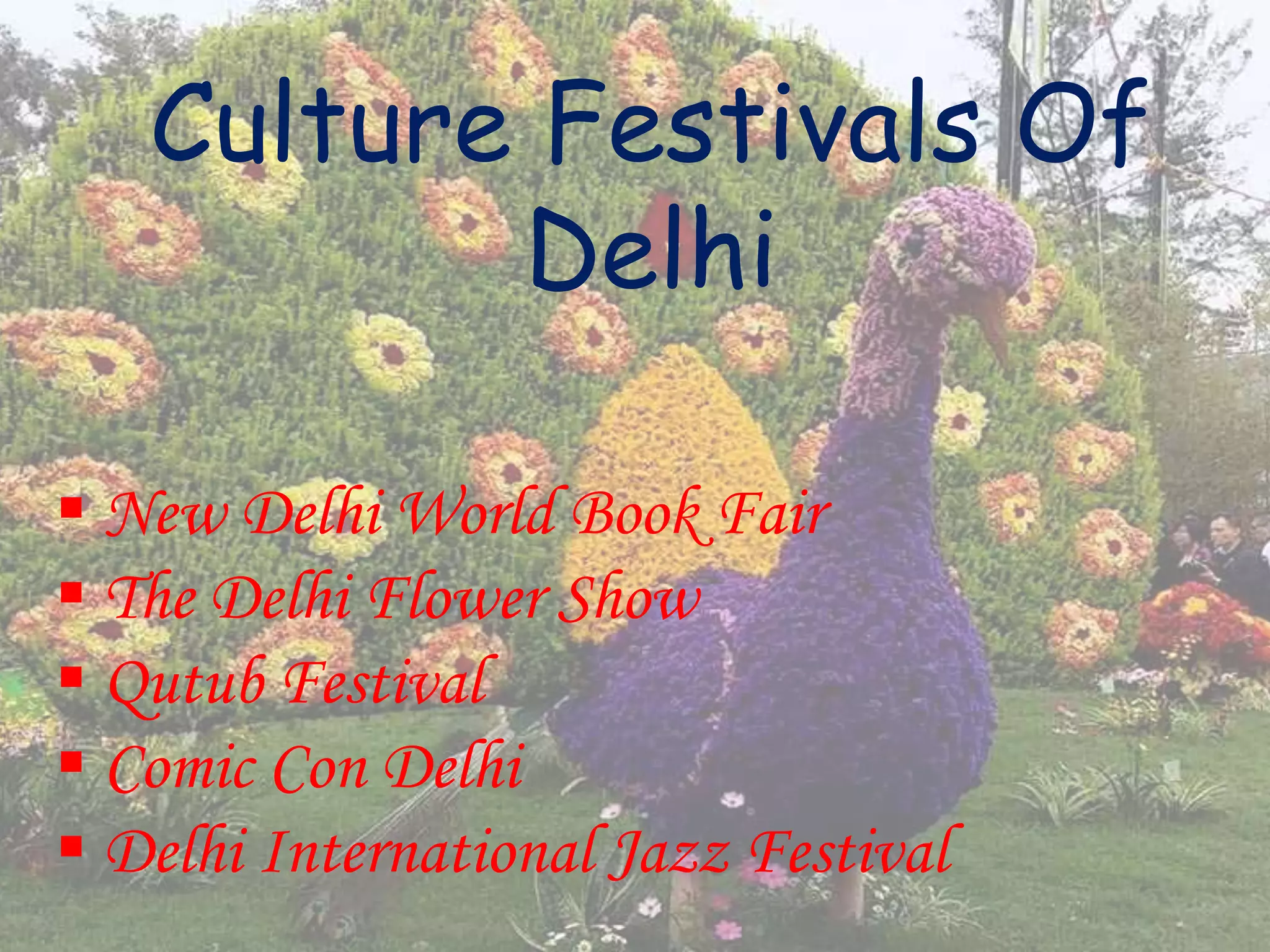 Festivals Of Delhi | PPTX