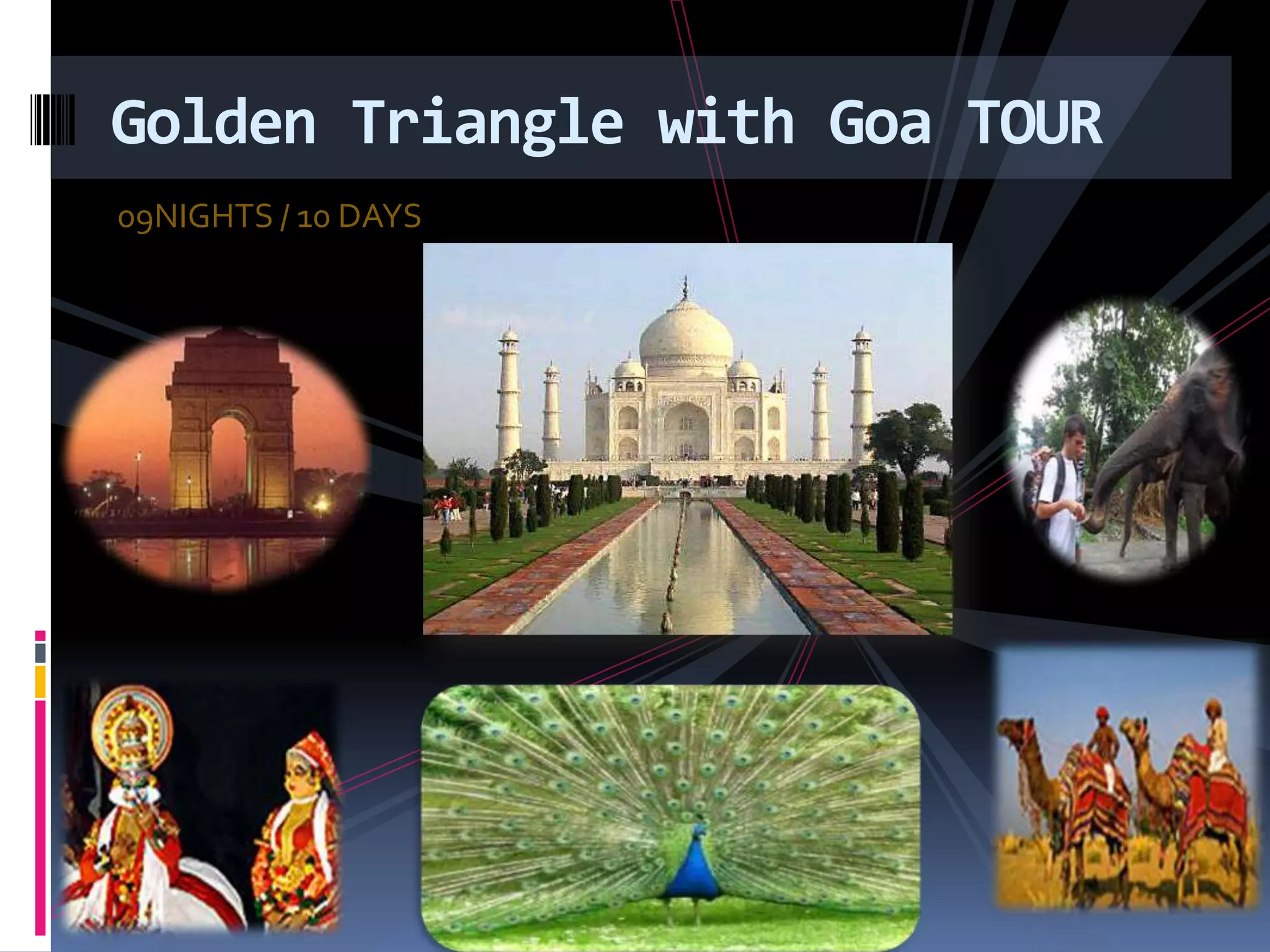 Golden tringle & goa tour ppt | PPT