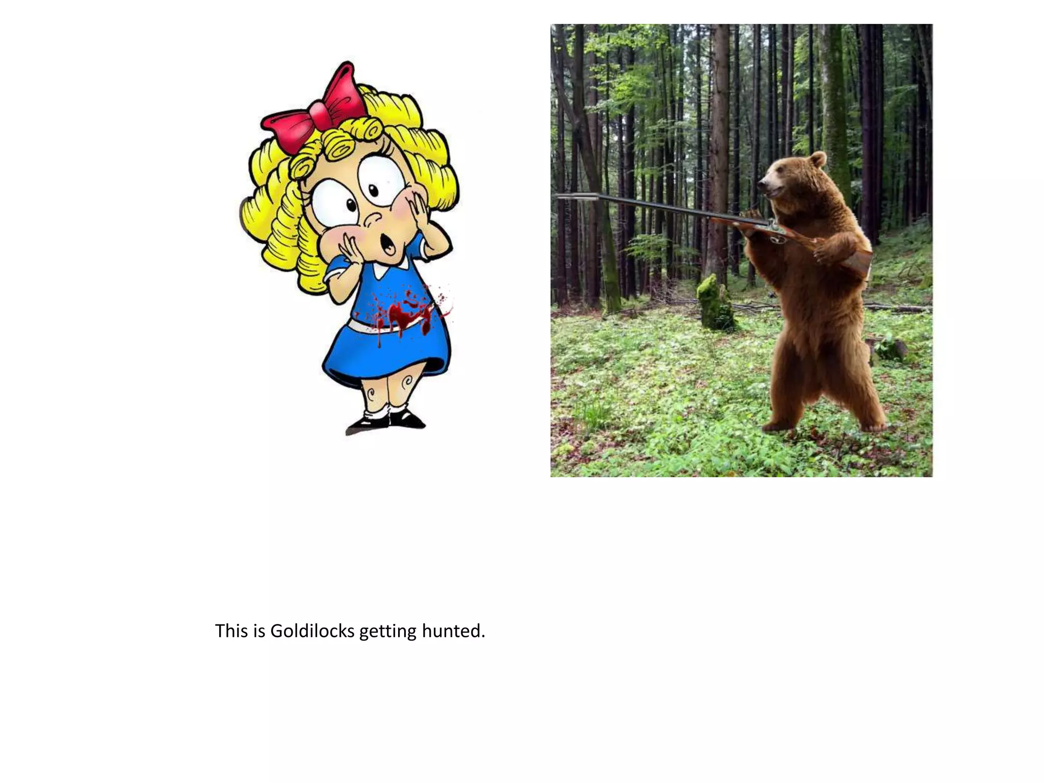 Goldilocks | PPTX