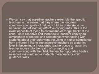 The Goldilocks Approach: Assertiveness Training for Teachers | PPTX