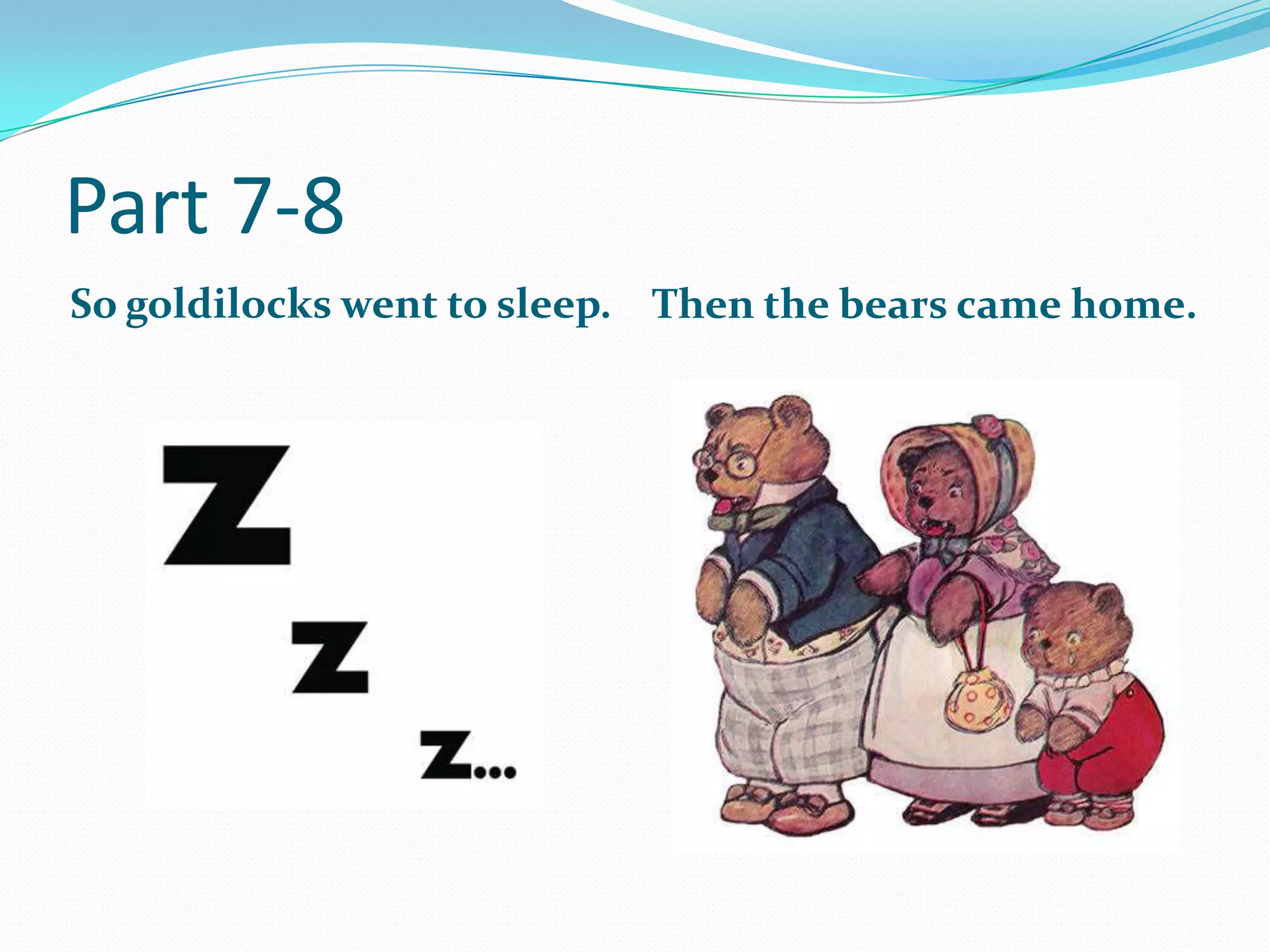 Goldilocks and the 3 bears | PPTX