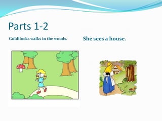 Goldilocks and the 3 bears | PPTX