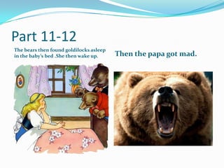 Goldilocks and the 3 bears | PPTX