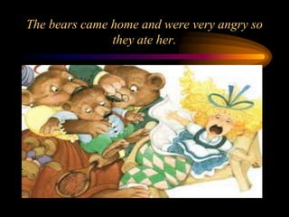 Goldilocks and the 3 bears | PPTX