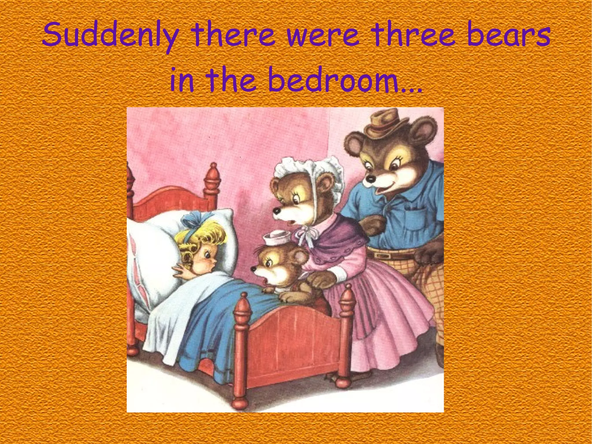 Goldilocks and the three bears | ODP