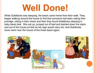 Goldilocks and the three bears | PPTX