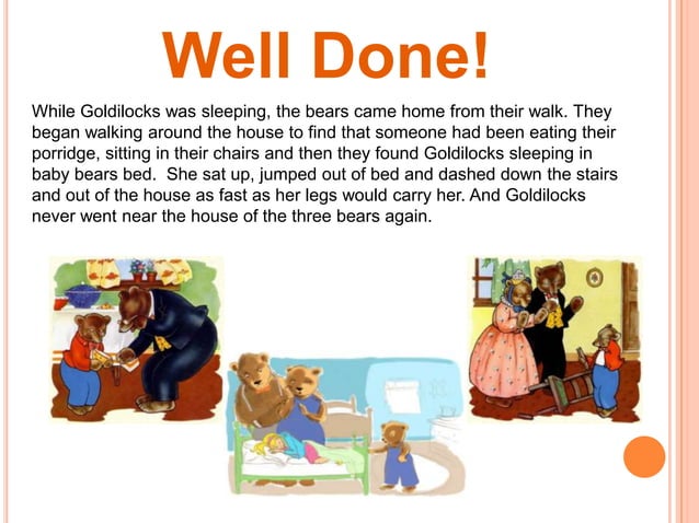 Goldilocks and the three bears | PPTX | Food & Drink