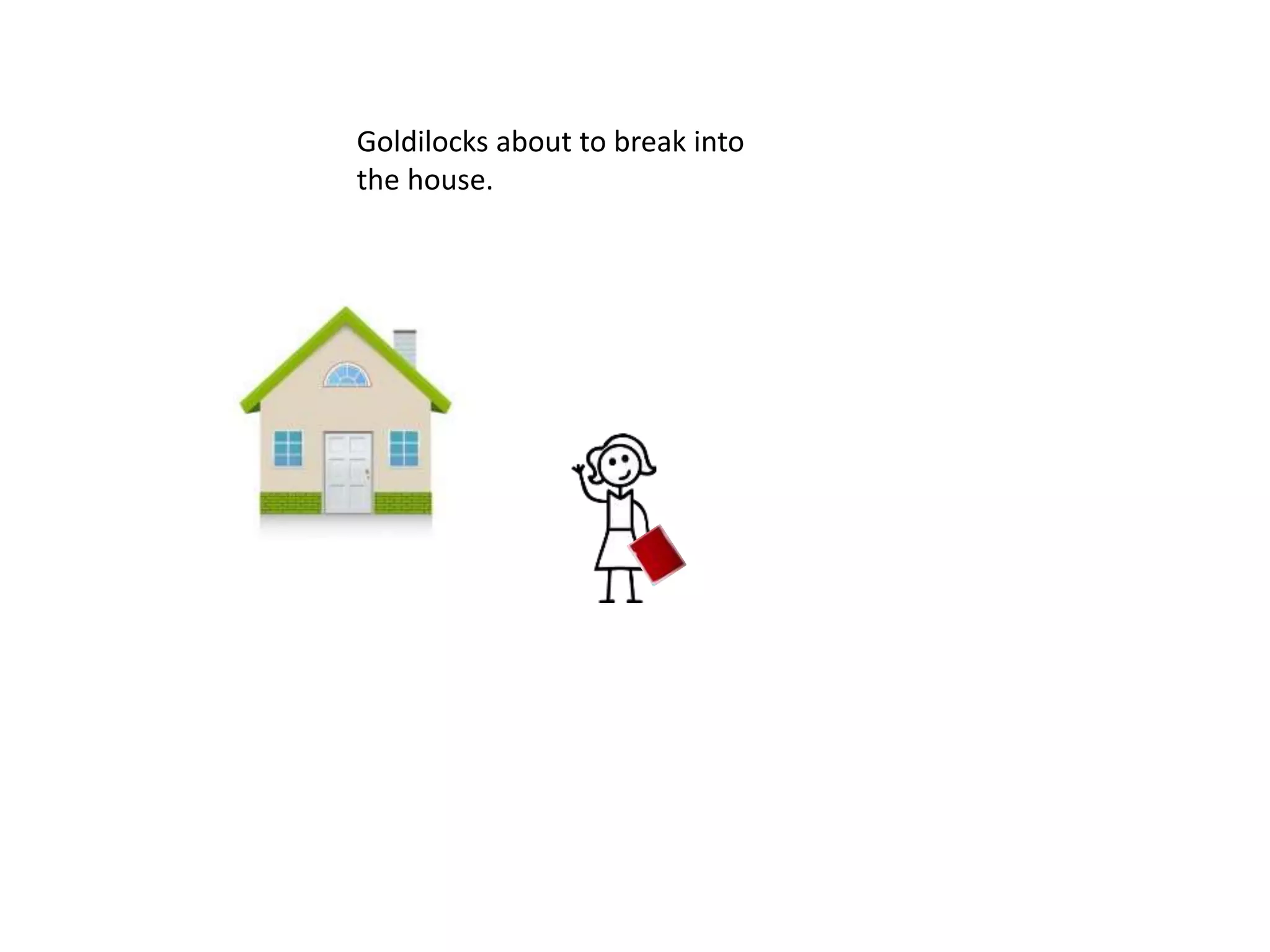 Goldilocks and the three bears | PPTX | Books and Literature