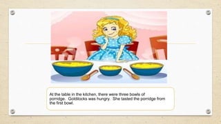 Goldilocks and the three bears | PPTX