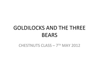 Goldilocks and the three bears ppt | PPT