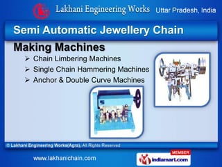 Gold Jewellery Chain Making Machines by Lakhani Engineering Works(Agra ...