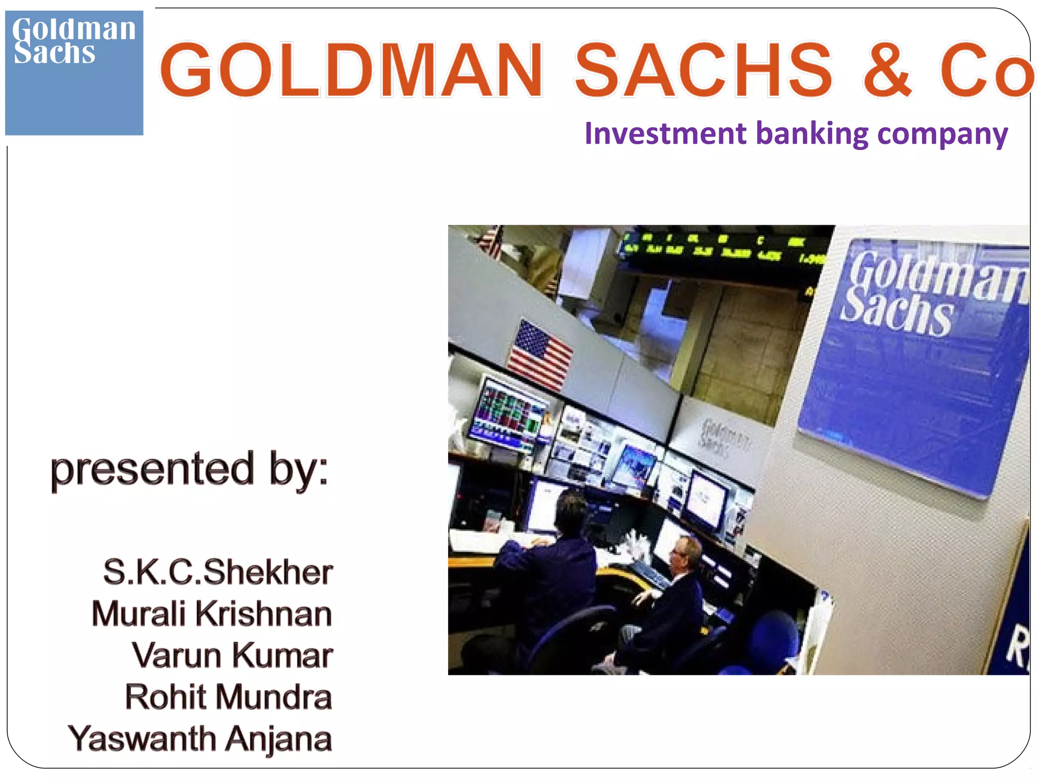 Goldman sachs | PPT