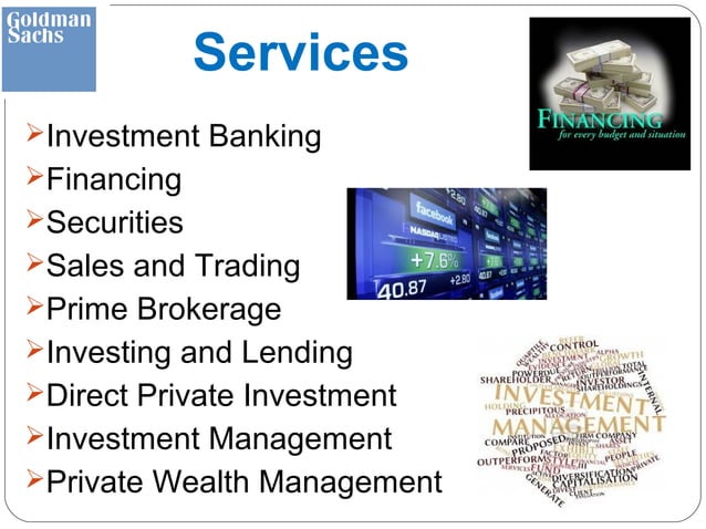 Goldman sachs | PPT | Business Banking & Finance | Business