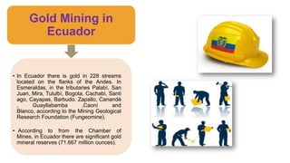 Gold mining in ecuador | PPTX