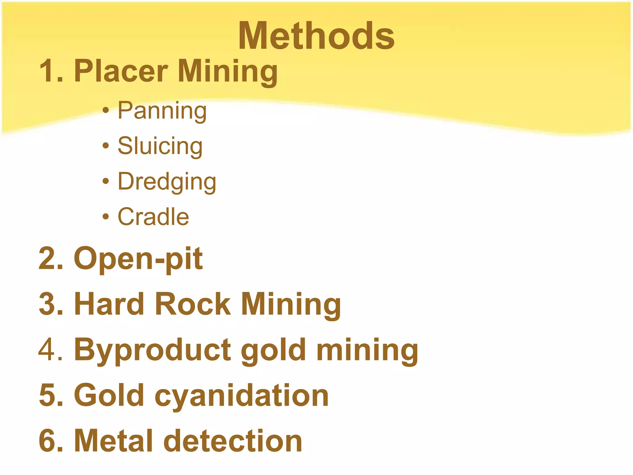Gold mining process | PPTX