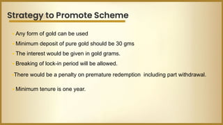 Gold Monetization Scheme.pptx.pdf