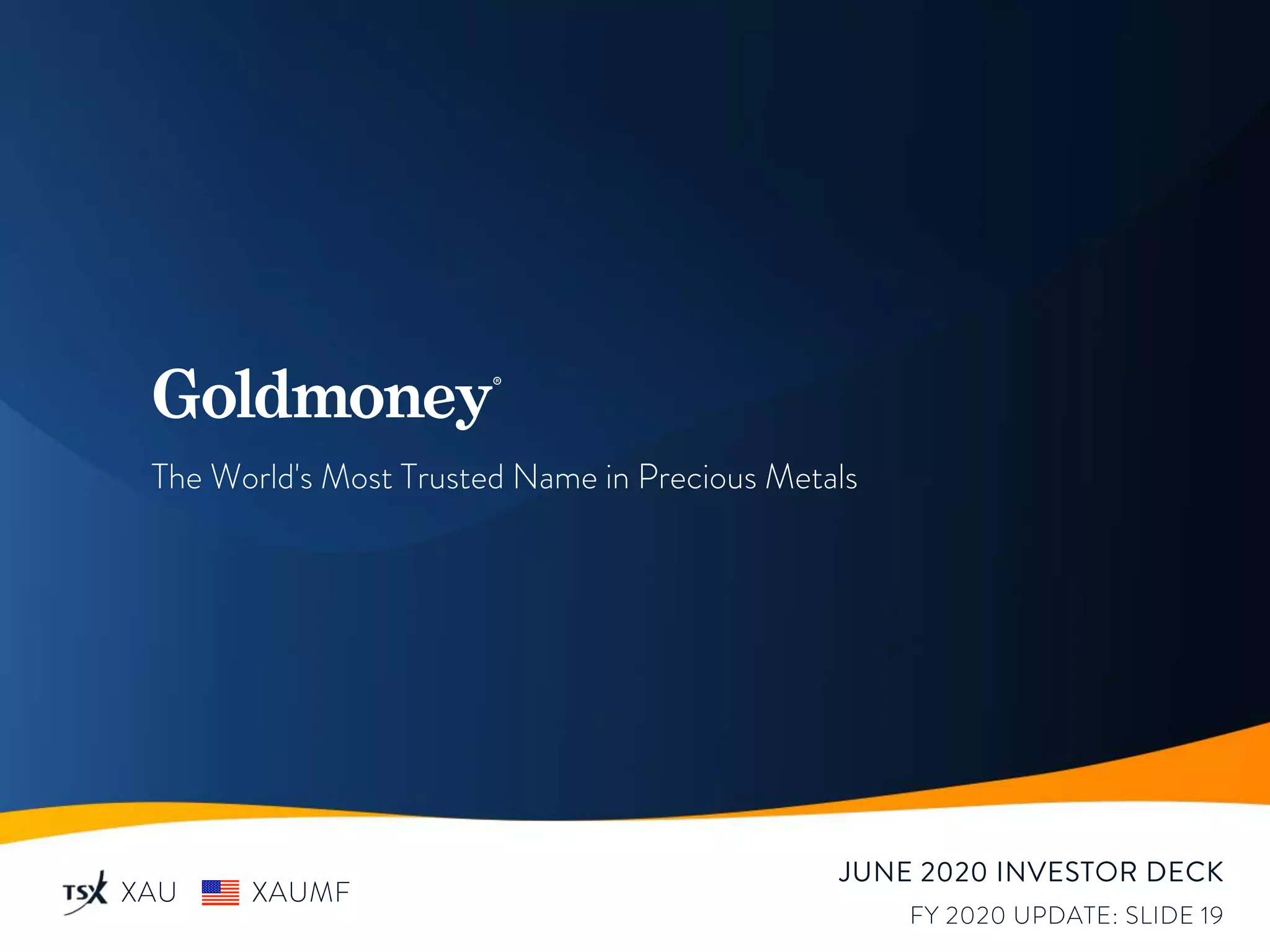 Goldmoney Investor Presentation June 2020 | PDF