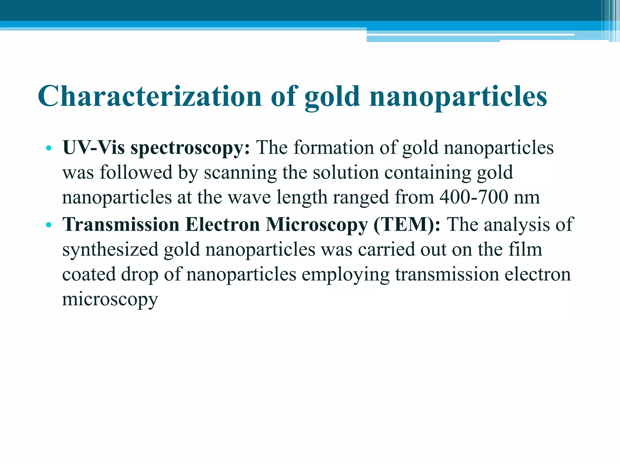 Gold nano particles | PPTX