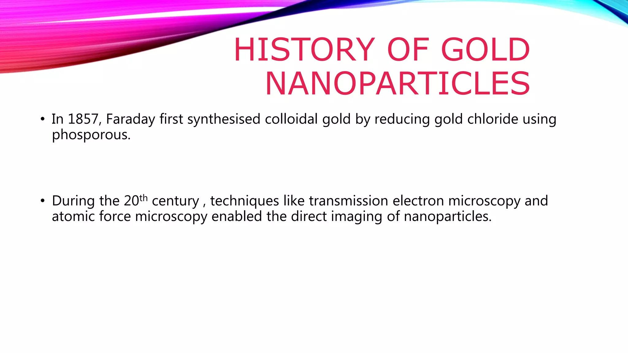 Gold nanoparticles applications and challenges | PPTX