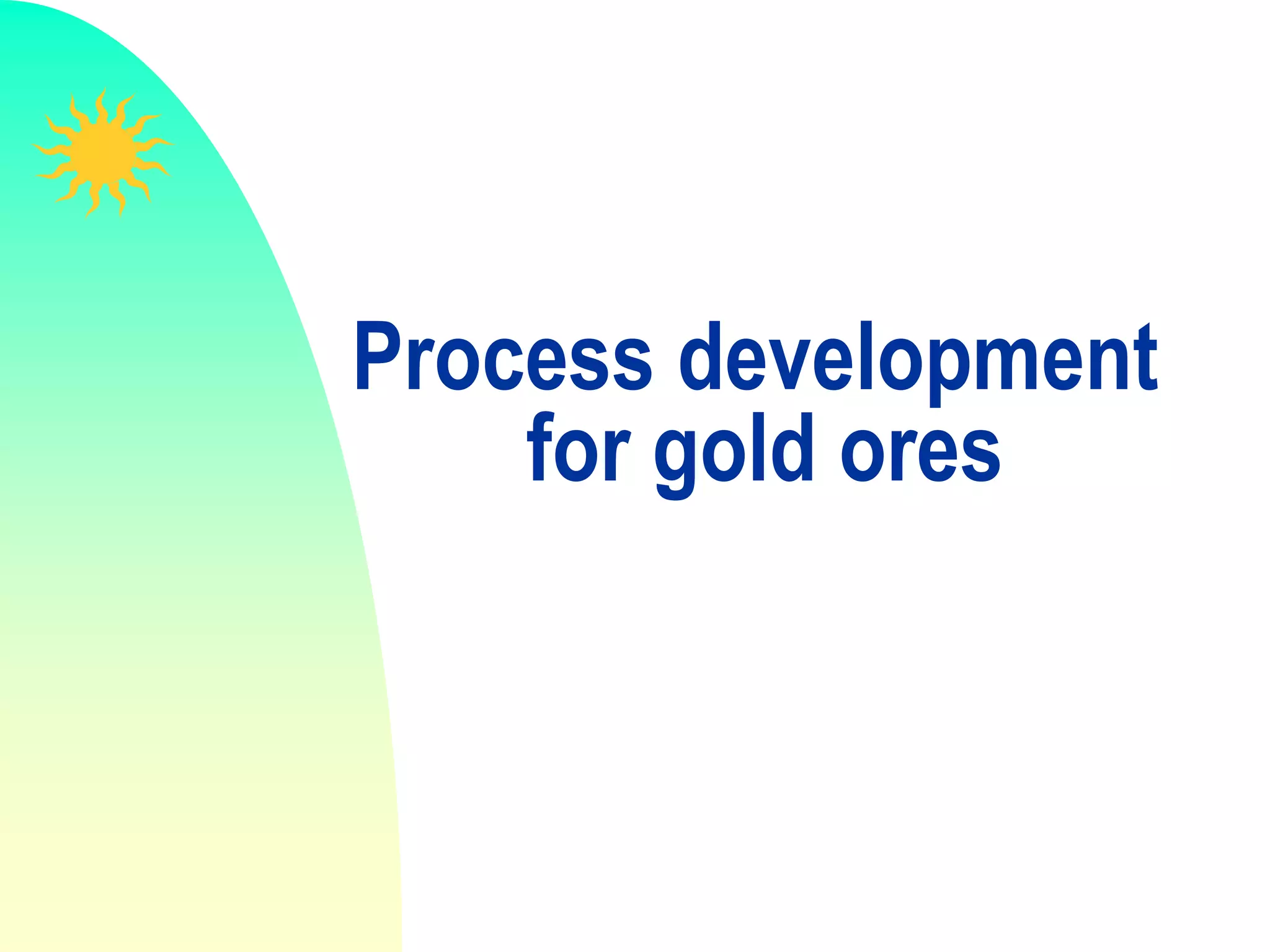 processing Gold ore | Rodger Allen Gold Mine | PPTX